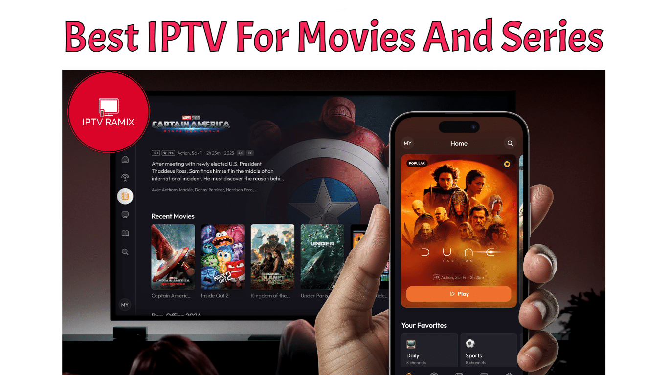 Best IPTV For Movies And Series 2025 | IPTV Service Cinema New Releases - Ramix IPTV 4K - Buy ...