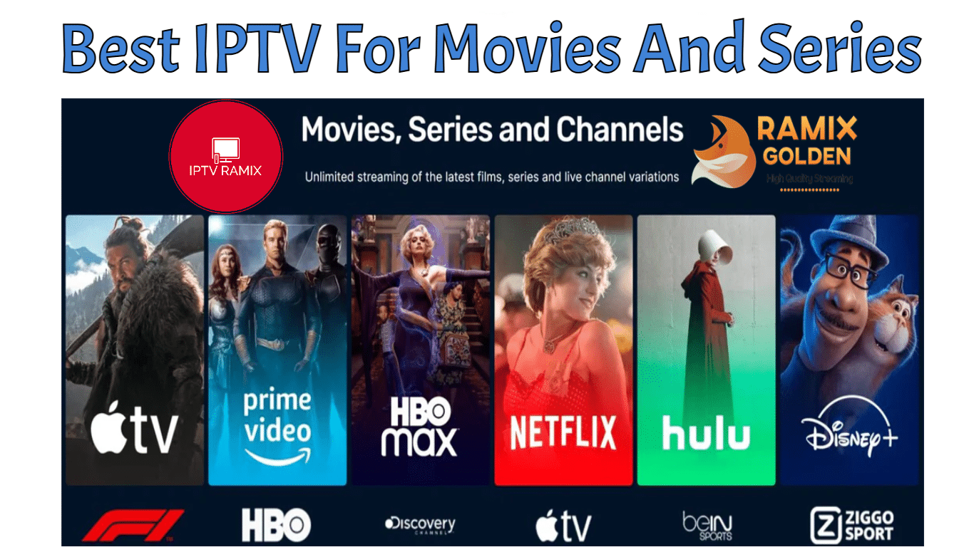 Best IPTV For Movies And Series 2025 | IPTV Service Cinema New Releases - Ramix IPTV 4K - Buy ...