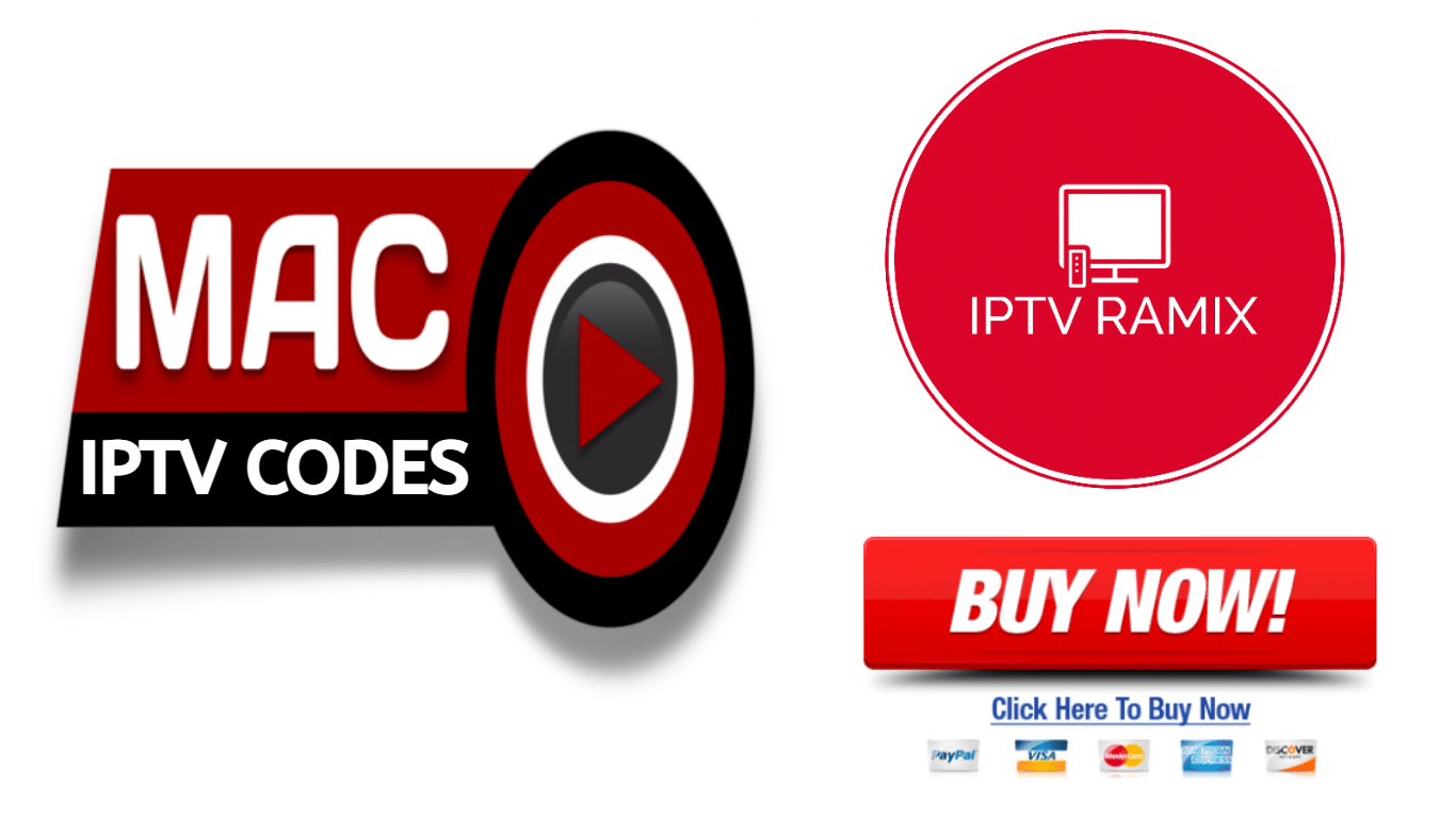 Best IPTV Mac Codes 2025 Streaming Services - Ramix IPTV 4K - Buy Cheap IPTV Subscription